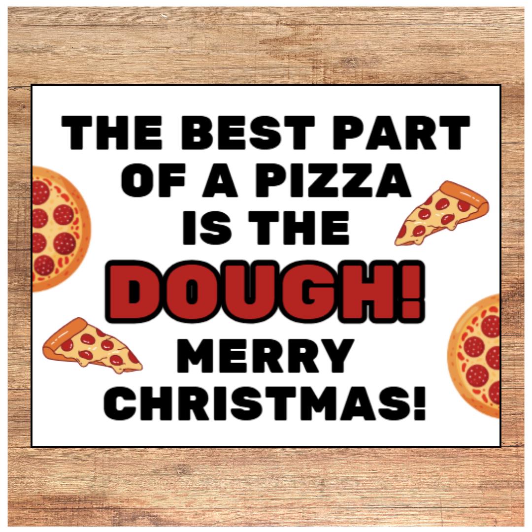 Pizza Dough Money Christmas Gift Sign (digital Download) - Etsy