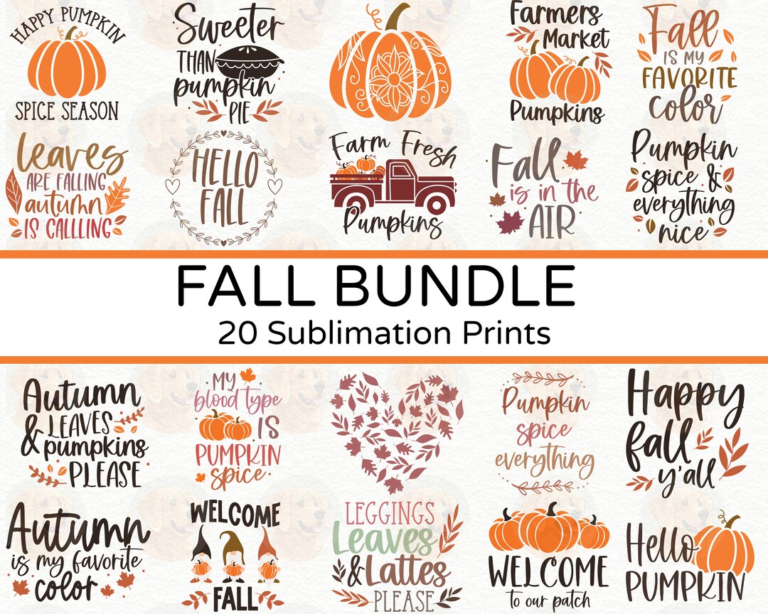 Fall Sublimation Print Bundle, Ready to Press Transfers Autumn ...