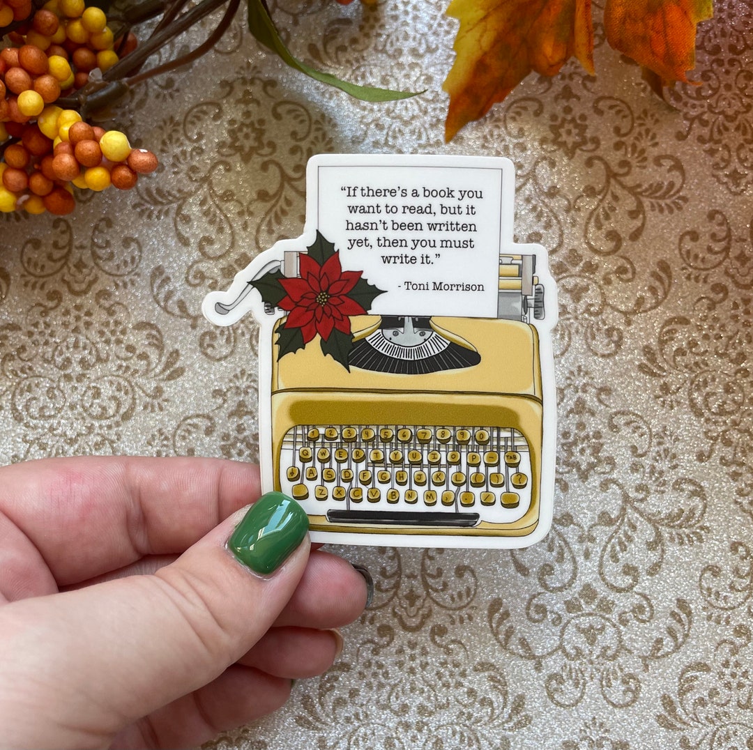 Gold Typewriter Sticker: Toni Morrison Quote, Matte Finish - Etsy