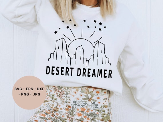 Desert Dreamer Svg Western Svg Cowboys Svg Western Boho | Etsy