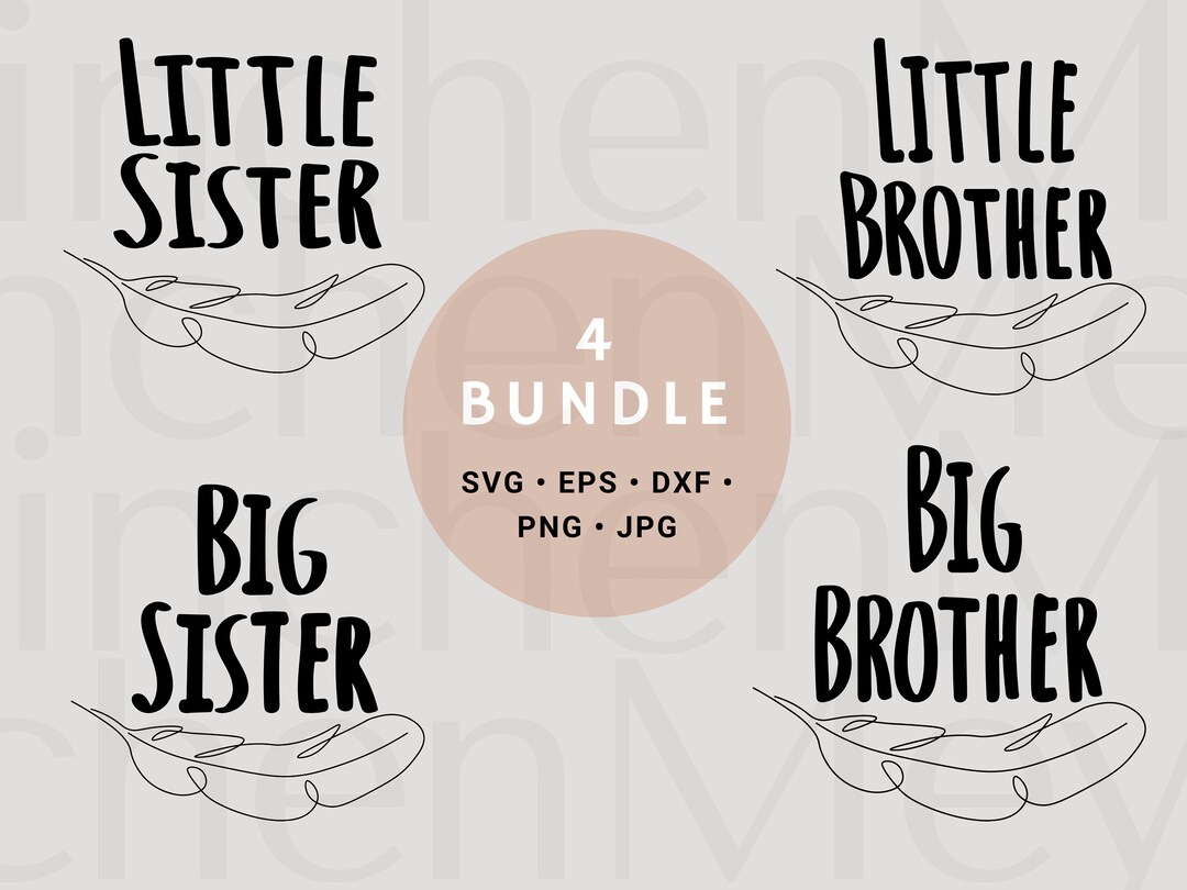 Big Little Sister Brother Bundle Svg, Big Sister Svg, Little Sister Svg ...