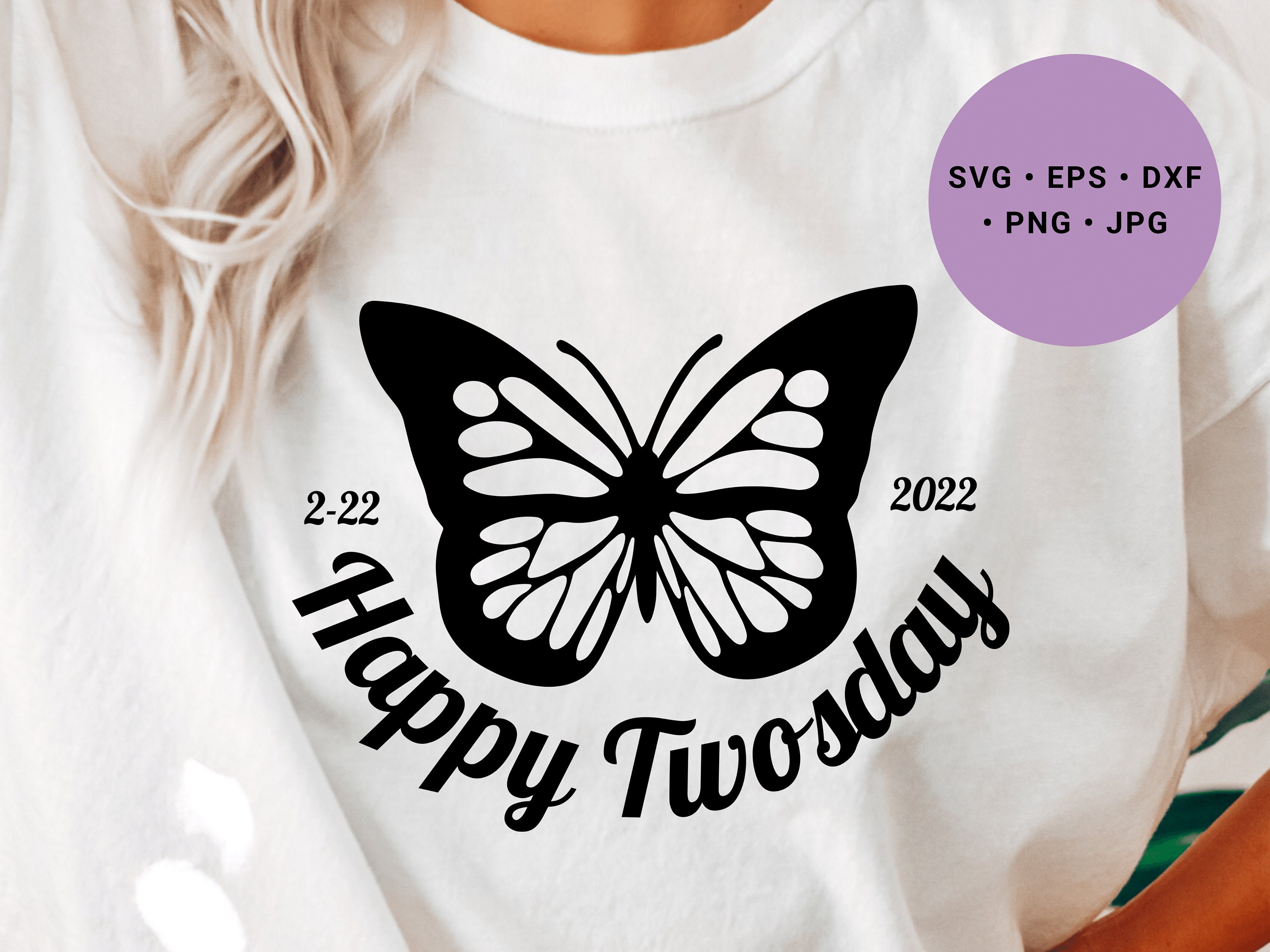 Happy Twosday Svg, 2-22-2022, Twos Day Shirt Svg, Butterfly Svg ...