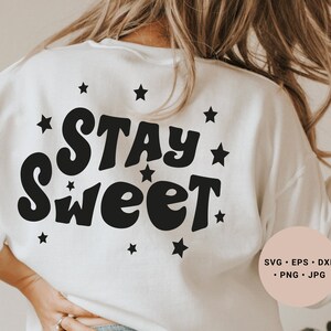 Stay Sweet Svg, Summer Svg, Hello Summer Svg, Positive Quotes Svg, Be ...