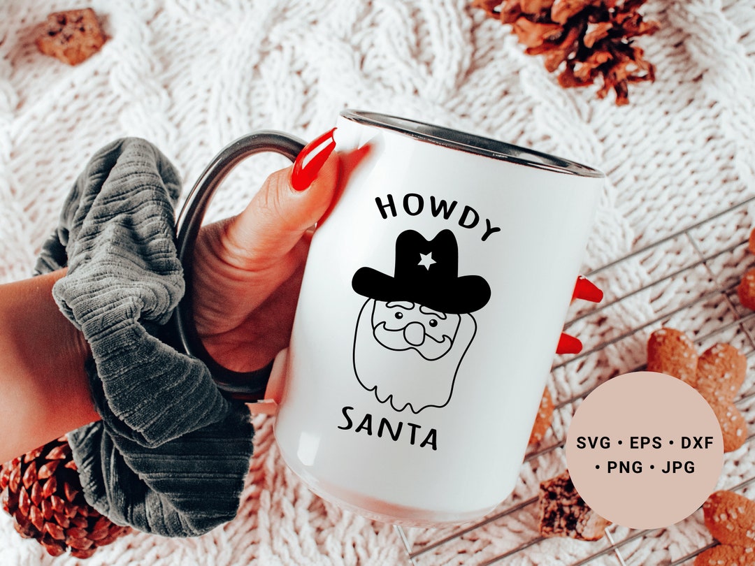 Cowboy Santa Svg, Howdy Cowboy Santa Svg, Cowboy Christmas Svg, Cowboy ...