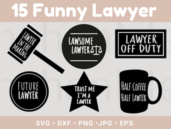 Funny Future Lawyer Svg Bundle Attorney Lawyer Svg Lawyer | Etsy