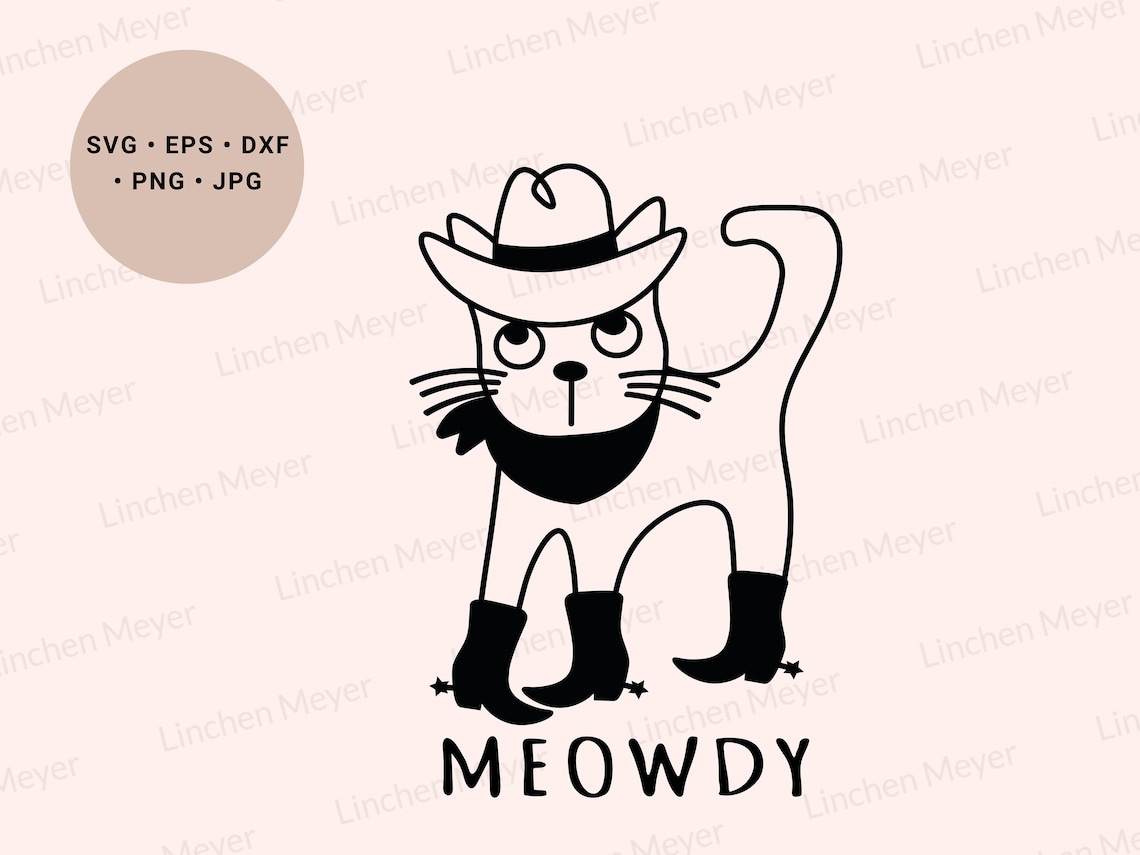 Cowboy Cat Svg Meowdy Cat Svg Funny Cowboy Cat Svg Cat - Etsy