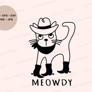 Cowboy Cat Svg, Meowdy Cat Svg, Funny Cowboy Cat Svg, Cat Lover Svg ...