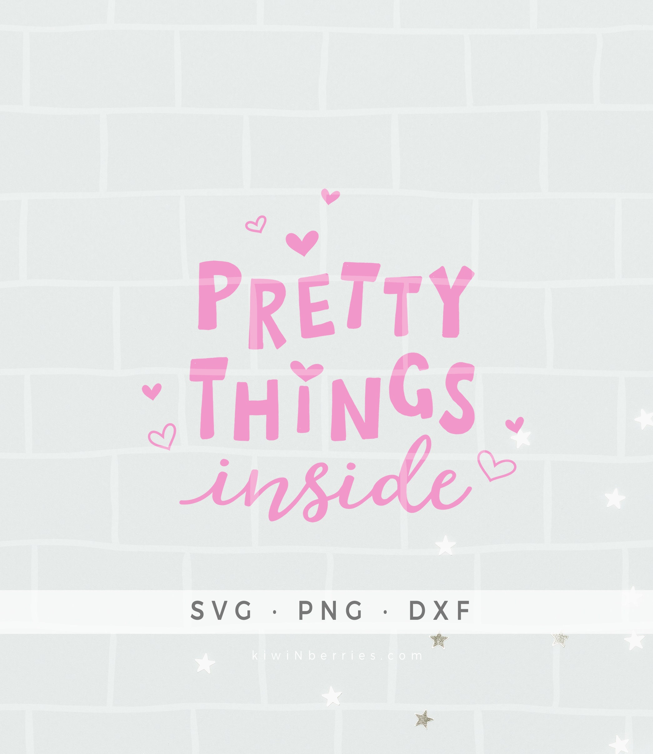 Pretty Things Inside SVG, Sticker for Business, Pretty Things Sticker ...