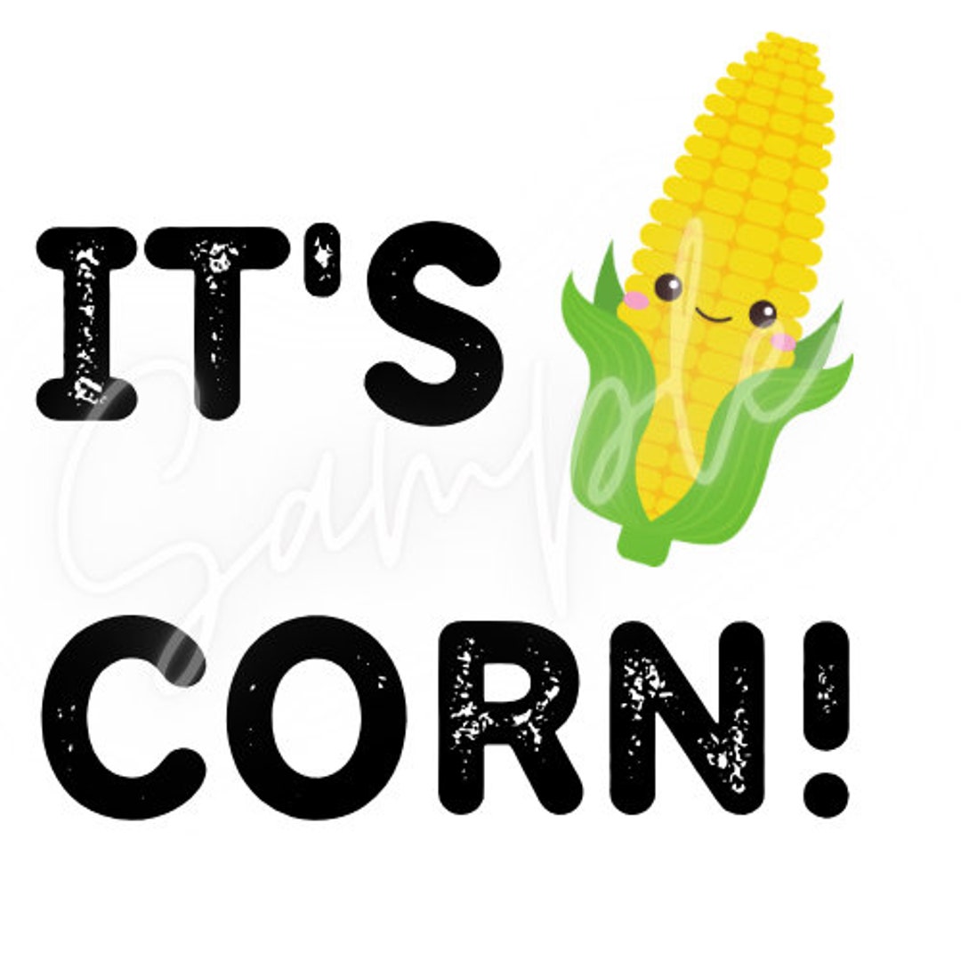 Corn Kid Png Tik Trend Cute Digital Design 2022 Custom Corn Birthday ...