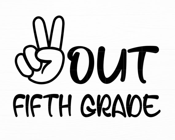 Peace Out Fifth Grade SVG Last Day of School Svg 5th Grade Svg | Etsy