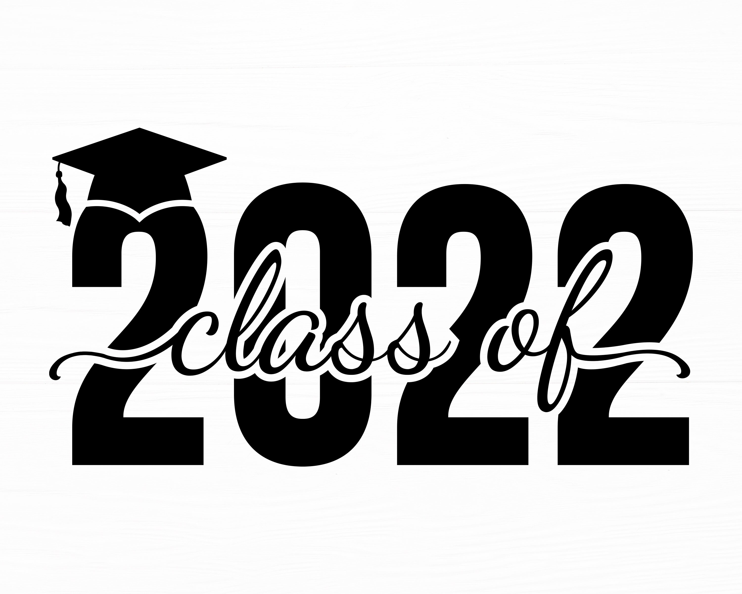 Digital Class of 2022 Gift Class of 2022 Svg 2022 Graduation Svg Class ...