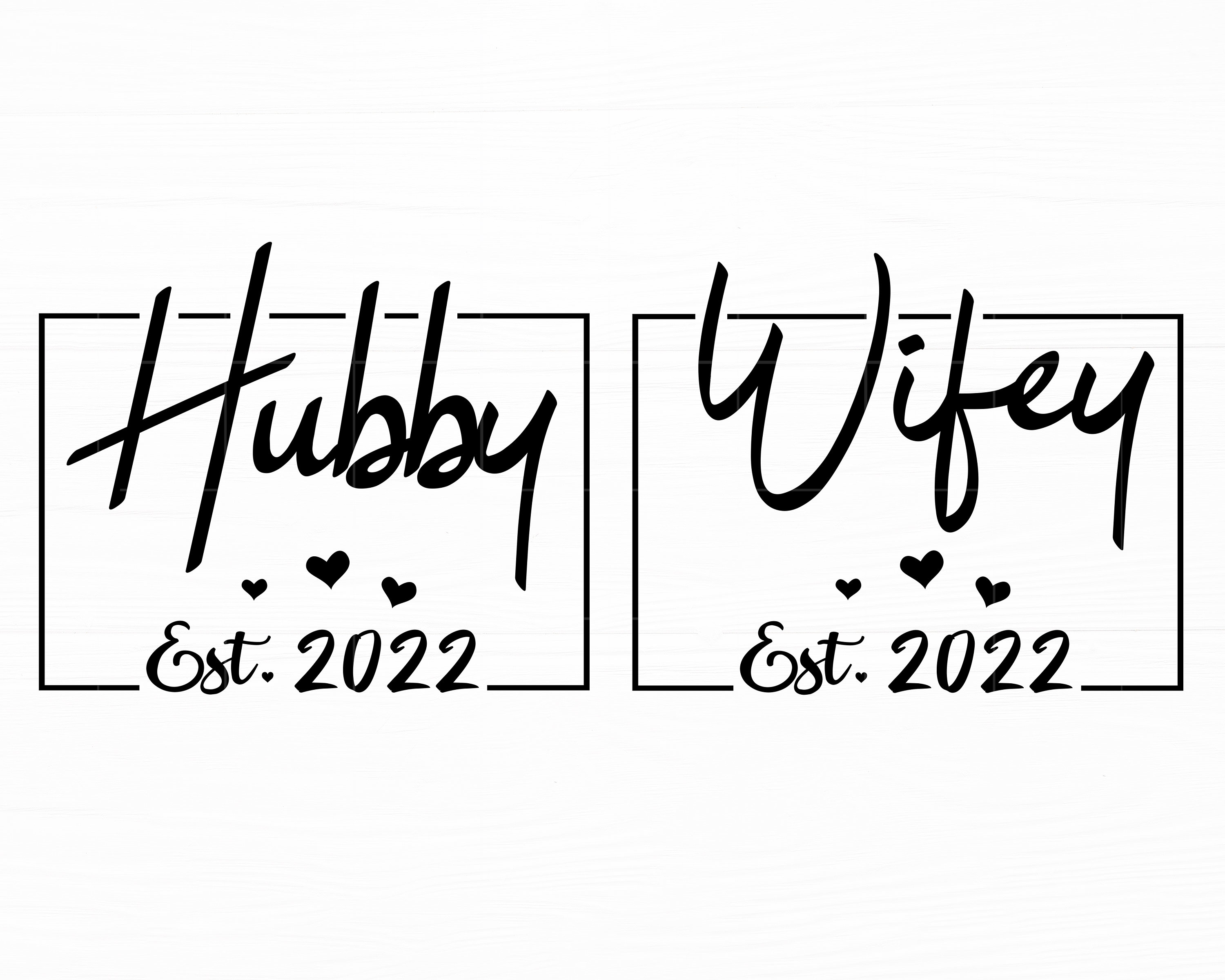 Hubby and Wifey Svg Wedding Svg Cut Files Established Year - Etsy Canada