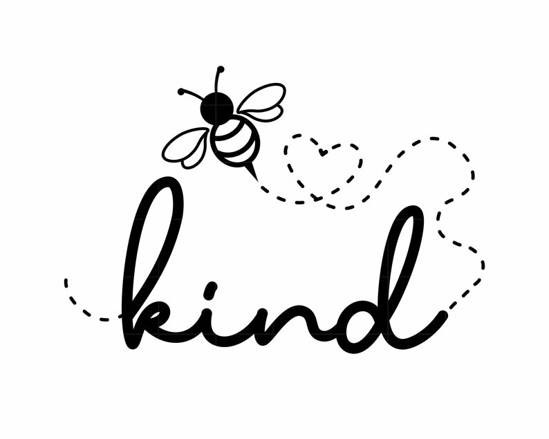 Bee Kind Svg Bee Svg Cut File Bee Kind Svg Png Files for | Etsy