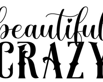 Beautiful Crazy Wall Art | Etsy