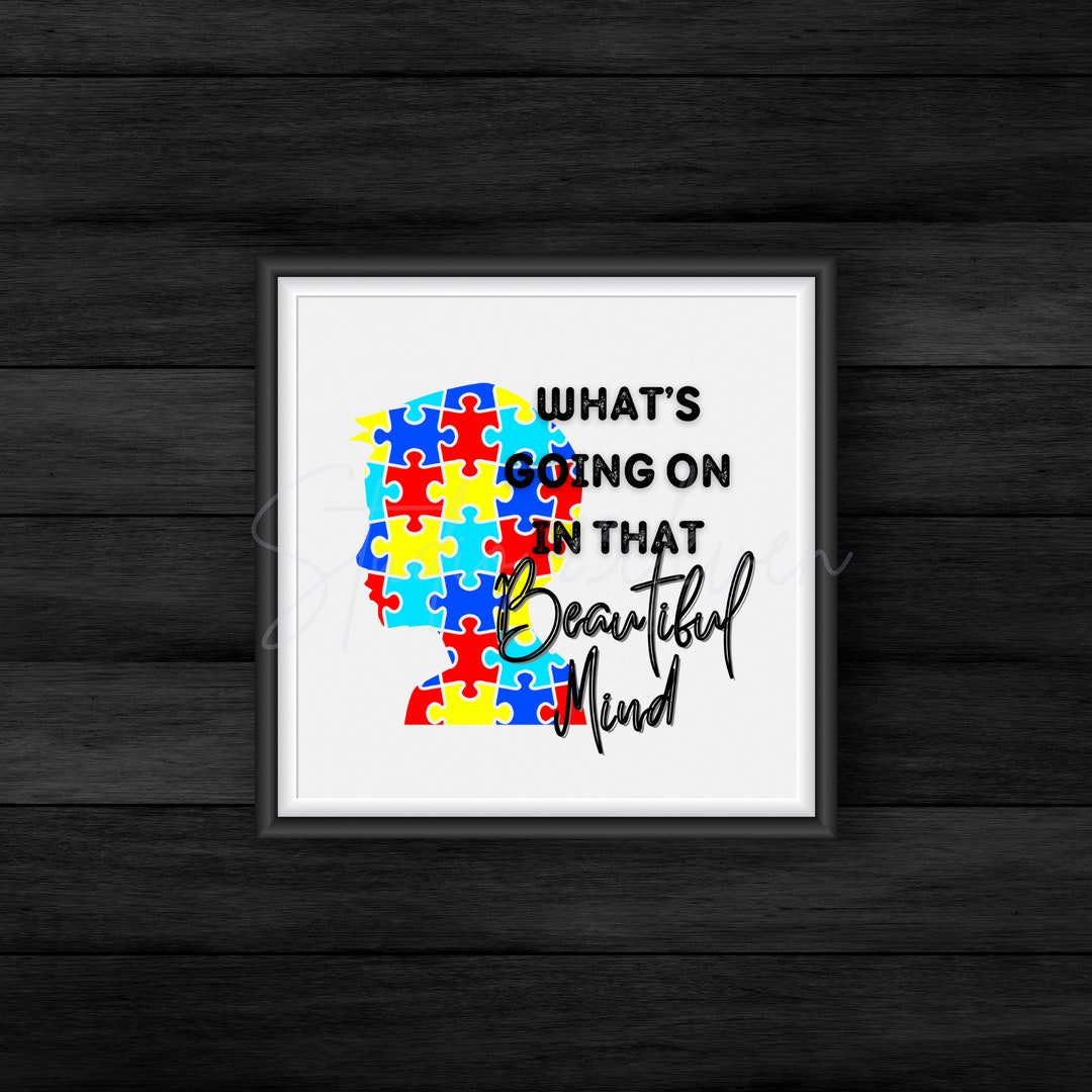AUTISM PNG. What's Going on in That Beautiful Mind? Digital Download - Etsy