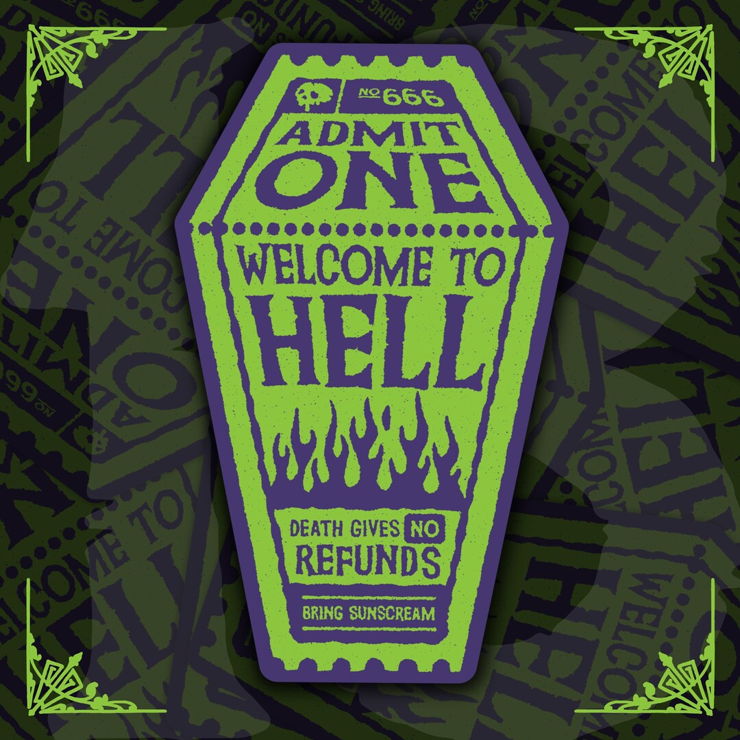 Admit One / Welcome to Hell - Mega-bumper Vinyl Sticker 15x9.5cm - Etsy UK