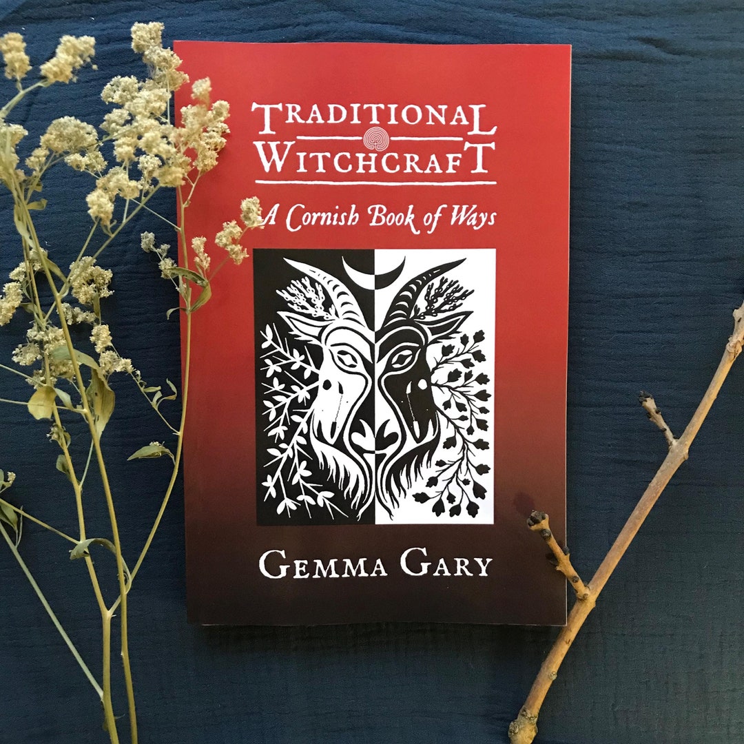 Traditional Witchcraft: A Cornish Book of Ways by Gemma Gary ...