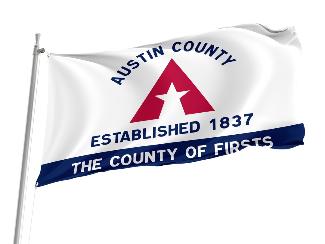 Austin County Texas Flag: Unique Design, Bright Colors (3x5 Ft) - Etsy