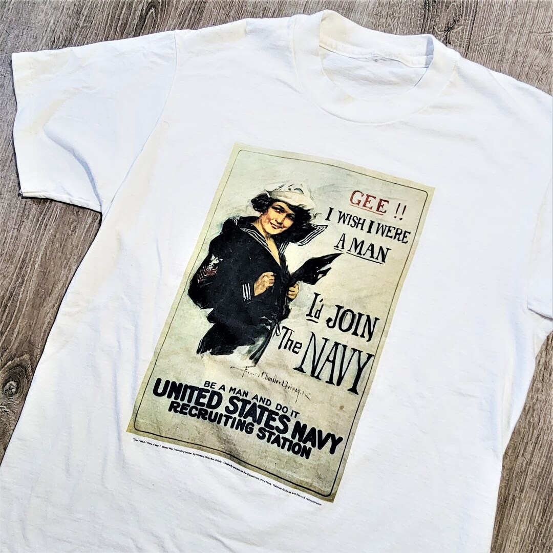 Vintage 80s Gee I Wish I Were A Man US Navy Recruiting T Shirt Vtg ...