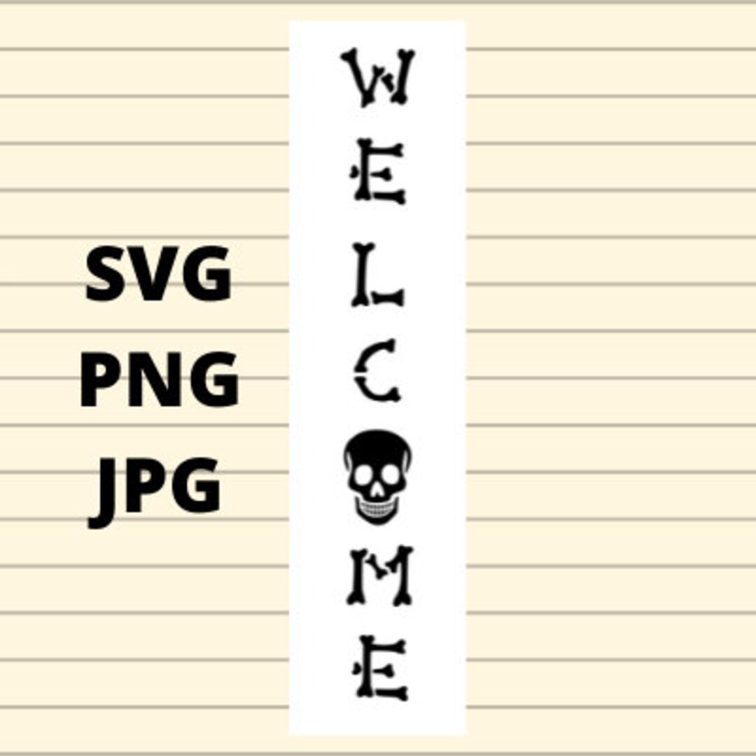Bones and Skull Welcome Porch Sign SVG | Halloween SVG | Skull SVG ...