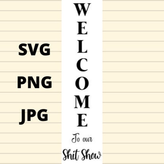 Welcome to the Shitshow SVG PNG Cut File Cricut Silhouette - Etsy