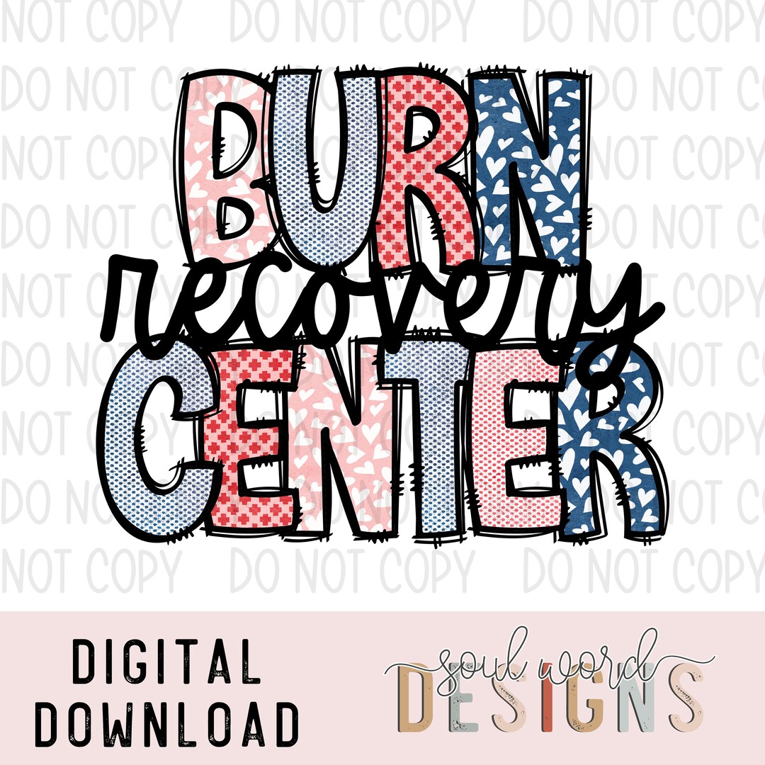 Burn Recovery Center Sublimation Design, Healthcare Occupation ...