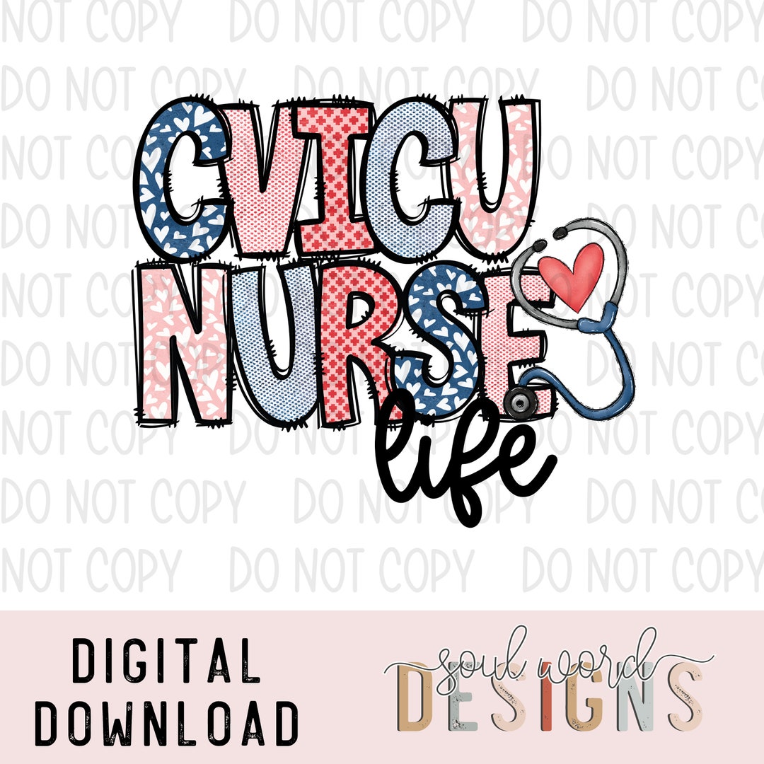CVICU Nurse Life Sublimation Design, Healthcare Occupation Sublimation ...