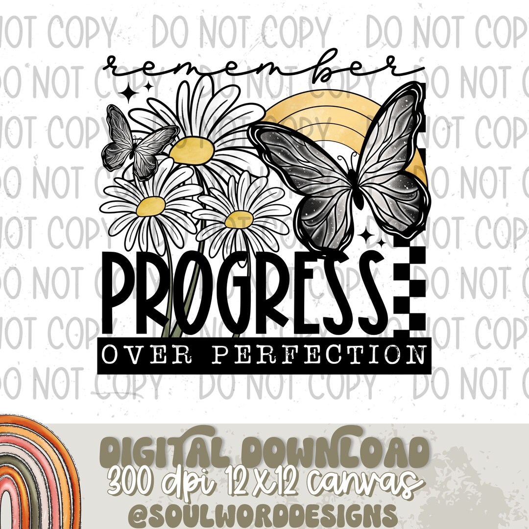 Remember Progress Over Perfection Design, Inspirational Design for ...
