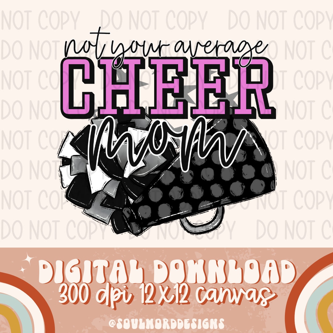 Not Your Average Cheer Mom Sublimation Design, Sports Sublimation, PNG ...