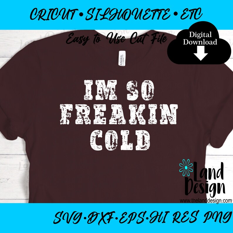 Cold Outside Svg Im so Freakin Cold Winter Vector Clip | Etsy