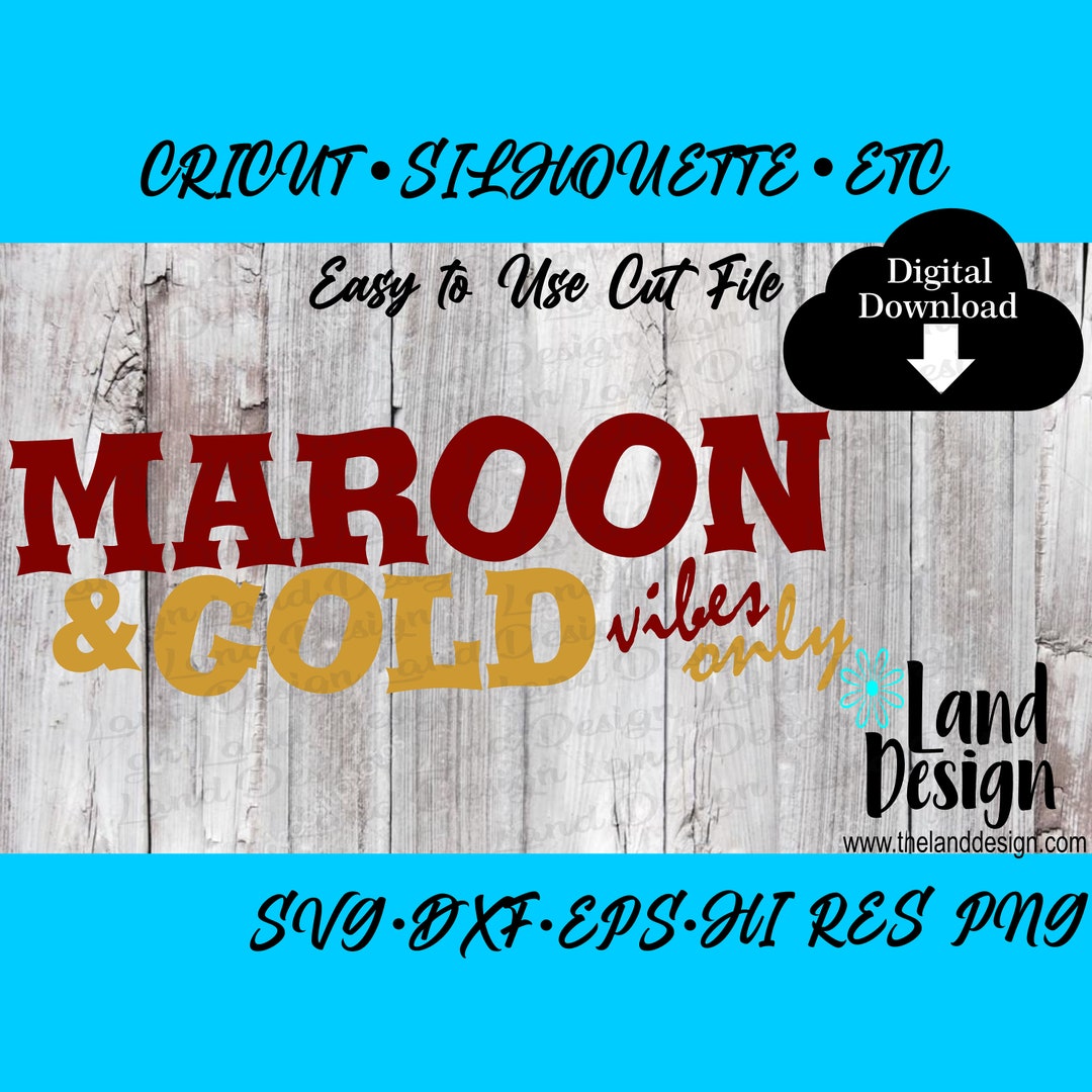 Maroon and Gold, Vibes Only, Team Spirit, School Easy to Use, Digital ...