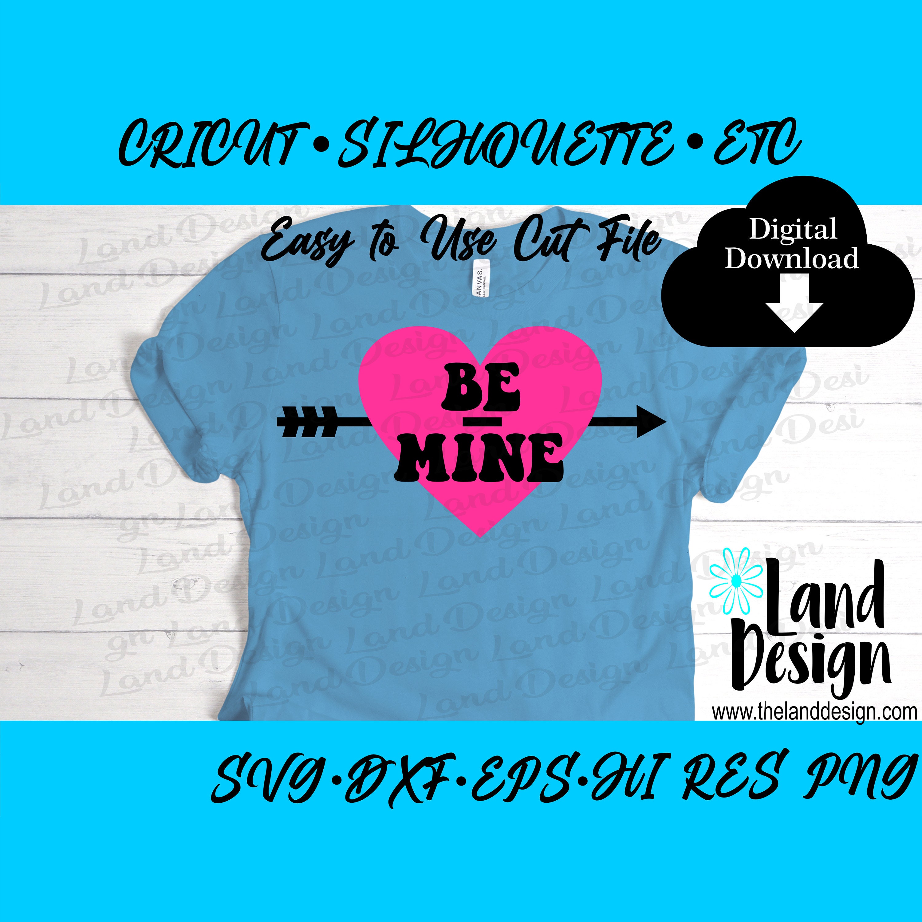 Heart Svg, Be Mine, Valentines Day, Arrow, Printable, Sublimation ...