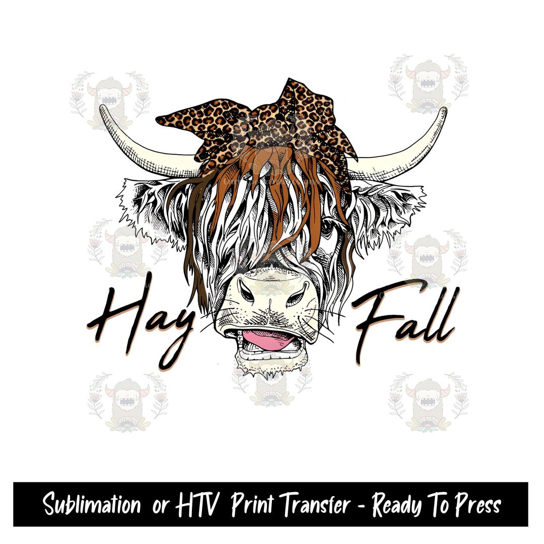 Hay Fall Highland Cow Sublimation Print Transfer - Etsy