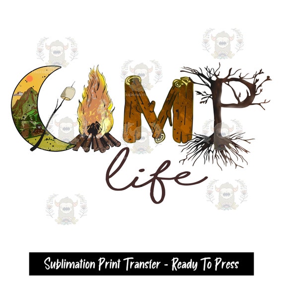 Sublimation Print Transfer Camp Life Ready to Press - Etsy