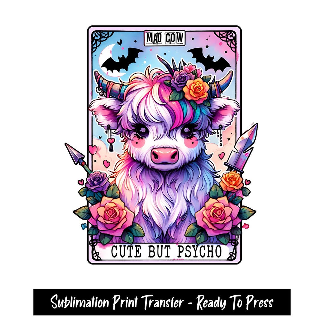 Cute but Psycho Highland Cow Tarot Card Sublimation or HTV Print ...
