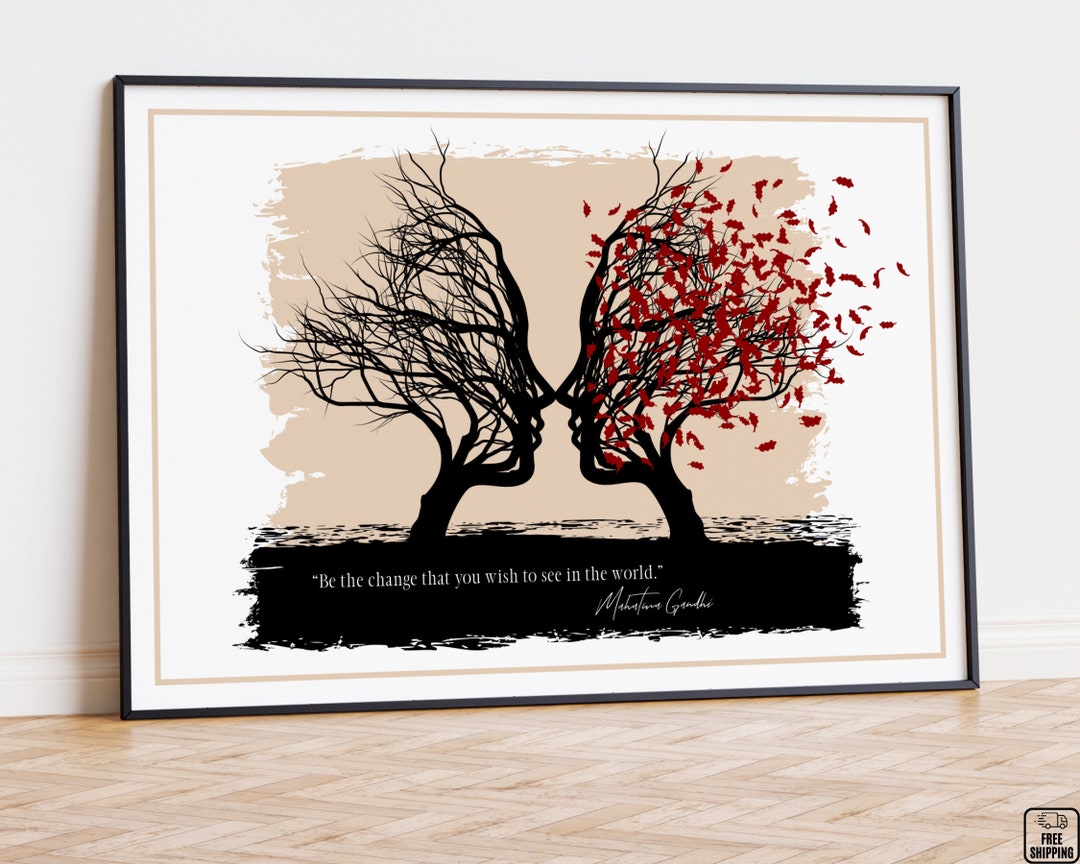 Mahatma Gandhi Quote Art, Be the Change That You Wish to See in the ...