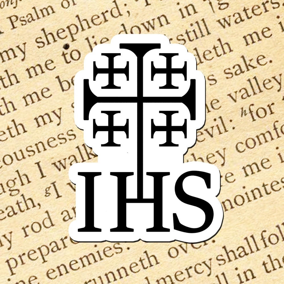 Jerusalem Cross IHS Vinyl Sticker, Waterproof, UV Resistant, Catholic ...