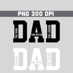 Dad PNG, Dady Png, Papa Png, Father's Day Png, the Legend Dad Png - Etsy