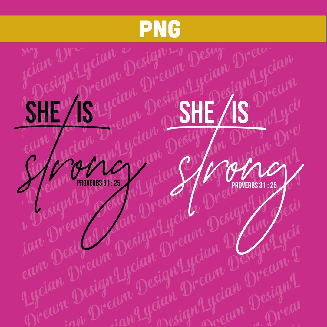 She is Strong Png, Religious Png, Proverbs 31:25 Png,christian Png ...