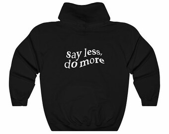Say Less Do More - Etsy