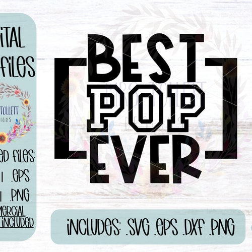 Best Pops Ever SVG Pops Svg Grandpa Svg Dxf Png Instant - Etsy