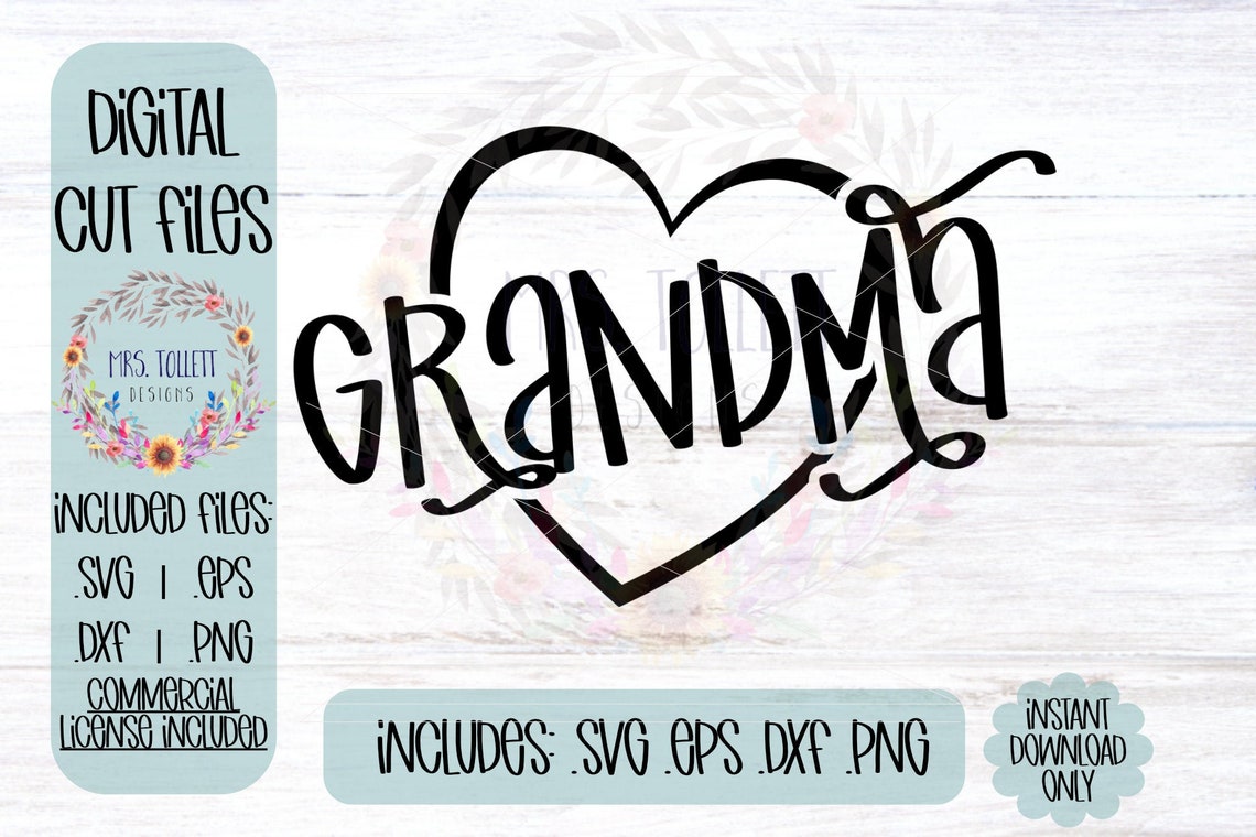 Grandma Heart Svg Cut File Eps Dxf Png Instant Digital Etsy