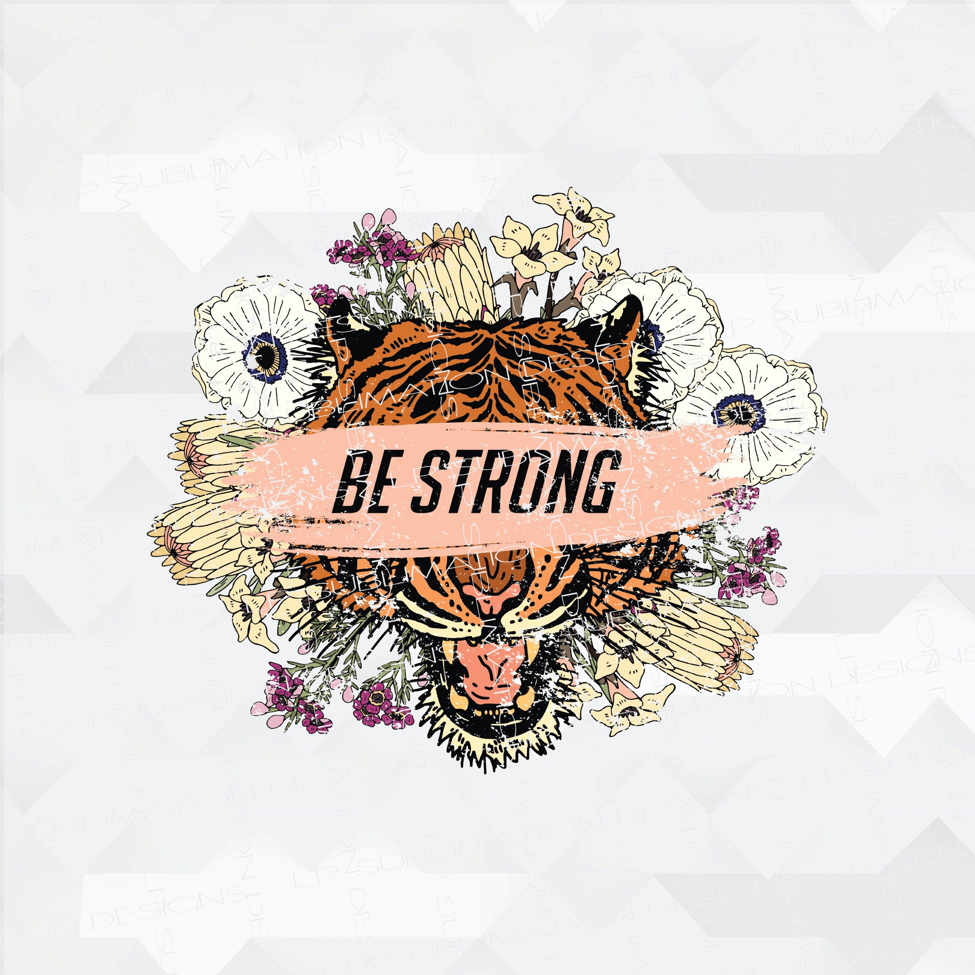 Inspirational PNG Be Strong Tiger PNG Motivational - Etsy