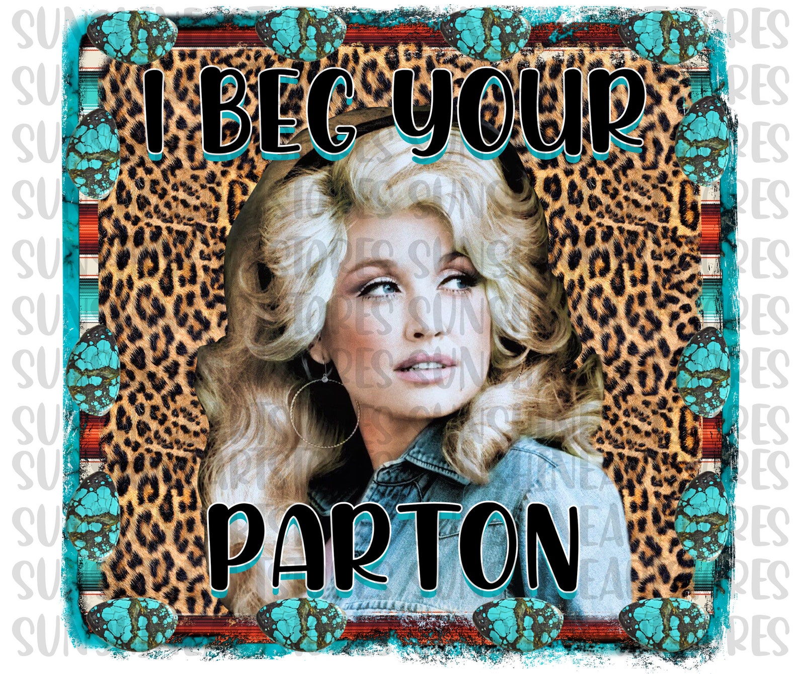 I Beg Your Parton Dolly Parton Png Digital Download For Etsy