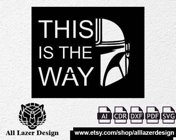 This is the Way Laser Cut Svg Dxf Files Wall Sticker Engraving - Etsy ...