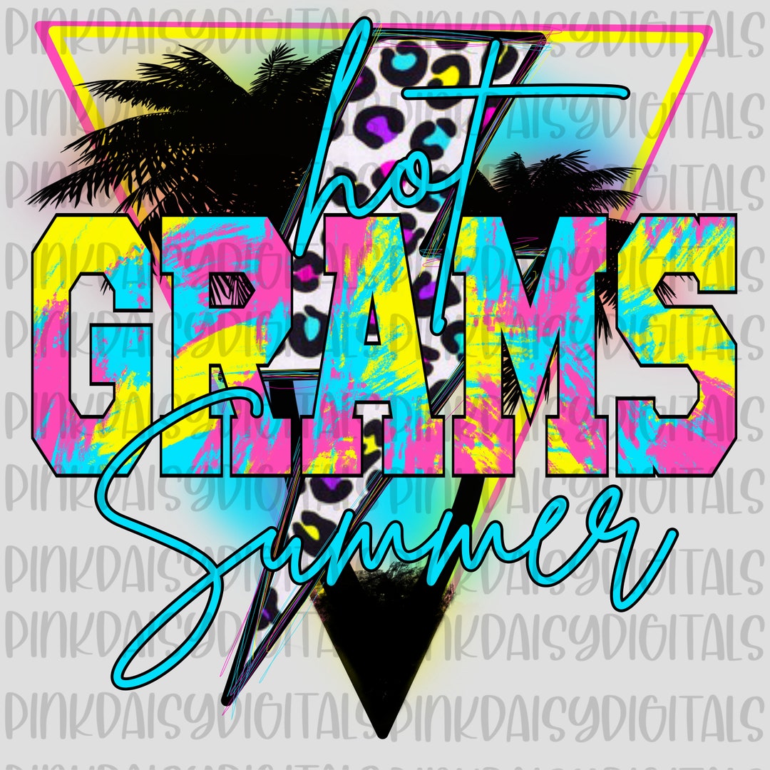 Hot GRAMS Summer NEON Png Image for Sublimation - Etsy