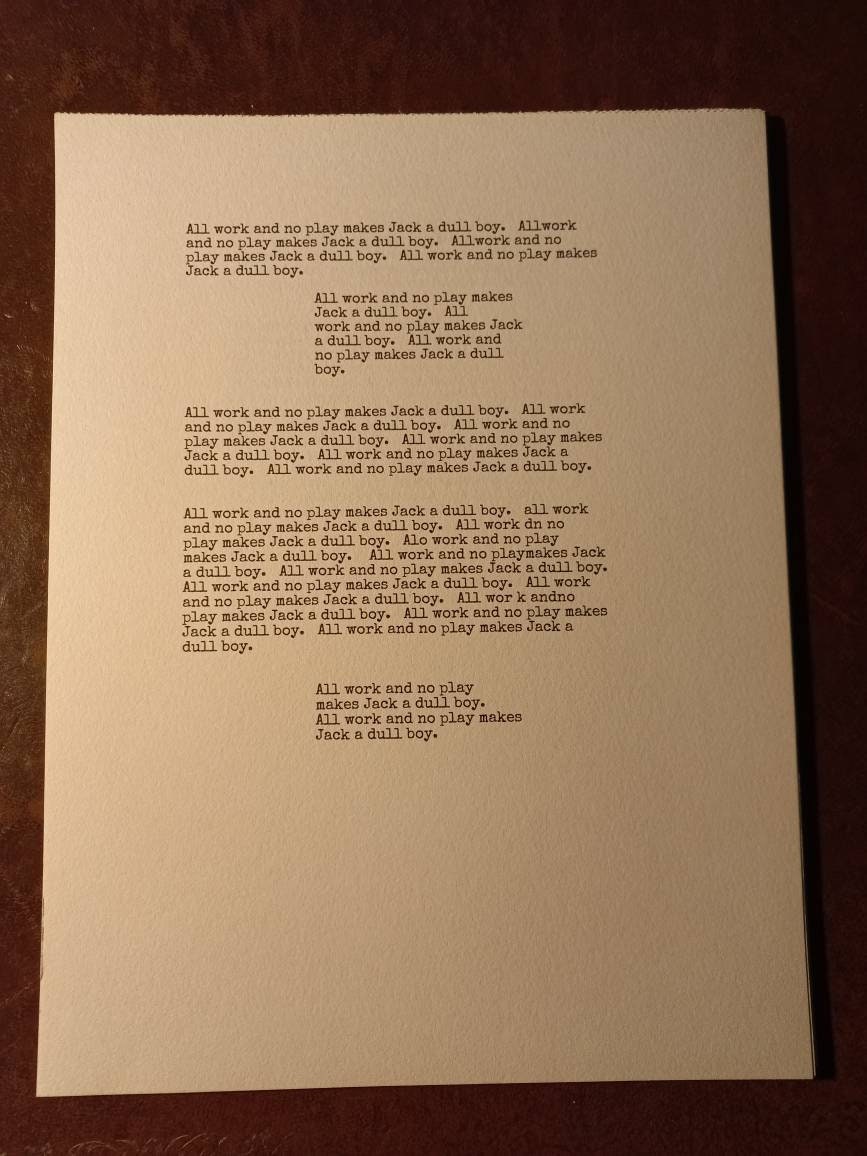 The Shining Movie Prop, All Work and No Play Make Jack a Dull Boy. 18 ...