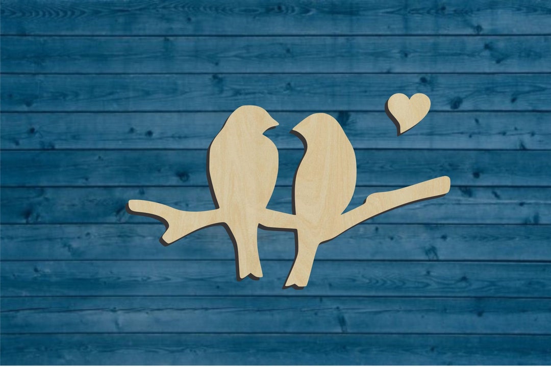 Love Birds | Wedding | Love | Valentine Shape | Multiple Sizes | Laser ...
