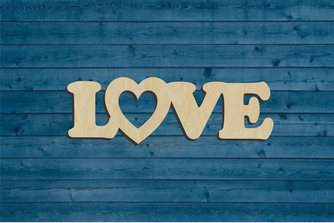 Love | Valentine | Love Word Shape | Multiple Sizes | Laser Cut ...