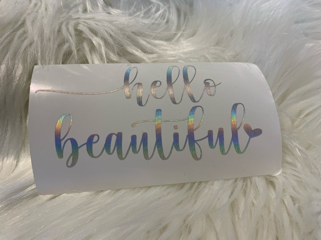 Hello Beautiful Decal Hello Beautiful Sticker Mirrors, Laptops, Jewelry ...